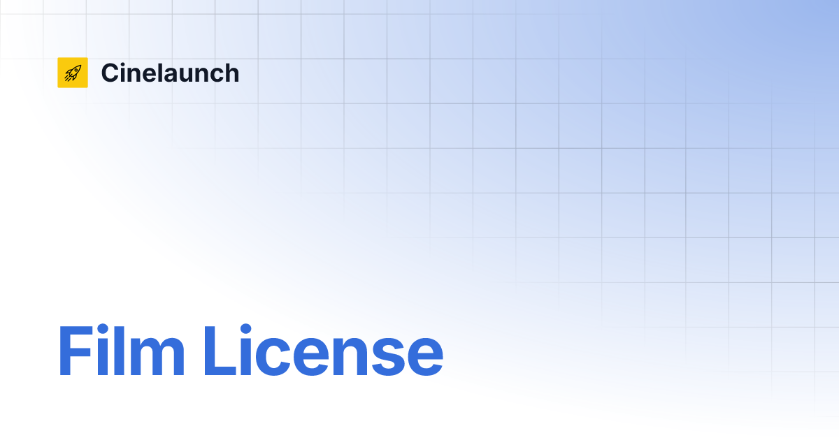 Film License | Cinelaunch